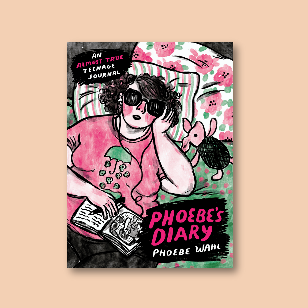 Phoebe's Diary – Phoebe Wahl